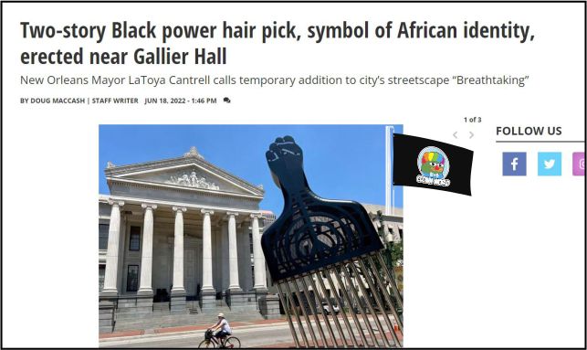 New Orleans mayor unveils 24 foot tall “Black power hair pick”
